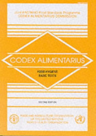 Food Hygiene Basic Texts: Codex Alimentarius-joint Fao/who Food ...