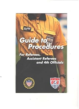 Guide to Procedures for Referees, Assistant Referees, and 4th Officials ...