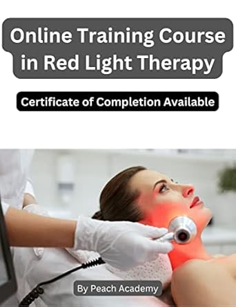 Online Training Course in Red Light Therapy - Peach Academy eBook : Academy, Peach : Amazon.in ...