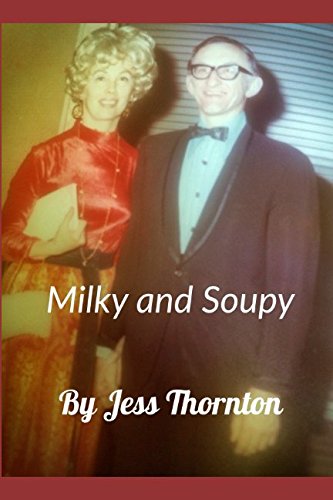 Milky and Soupy: 65 years together! (Mailman Tales): Thornton, Jess ...