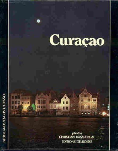 Curacao Editions Delroisse: Christian Bossu-Picat, Colin Norris - English Translation, Dick ...