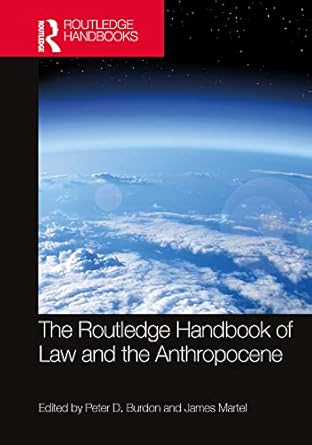 The Routledge Handbook of Law and the Anthropocene - Kindle edition by ...