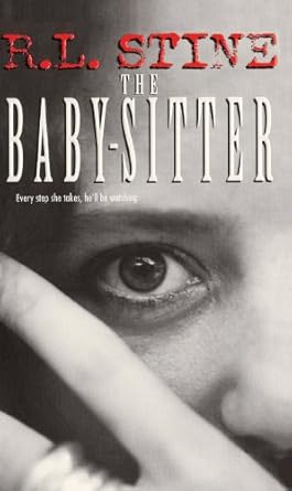 The Babysitter: Amazon.co.uk: Stine, R. L.: 9780833530905: Books