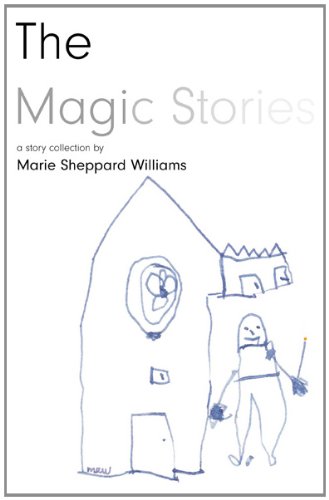The Magic Stories: Marie Sheppard Williams: 9780741472809: Amazon.com ...