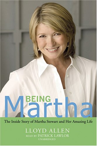 Being Martha: Allen, Lloyd, Lawlor, Patrick Girard: 9780786178070 ...