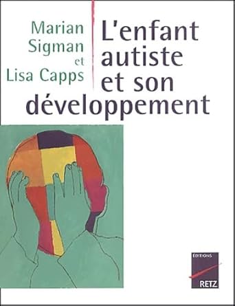 Amazon.com: L'Enfant autiste et son développement: 9782725620572: Lisa ...