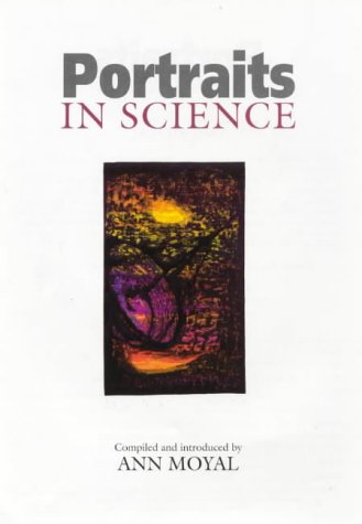 Portraits in science: Ann Moyal: 9780642106162: Amazon.com: Books