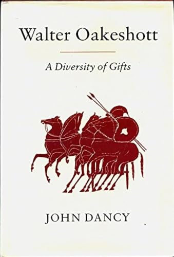 Walter Oakeshott: A diversity of gifts: Dancy, John.: 9780859552196 ...