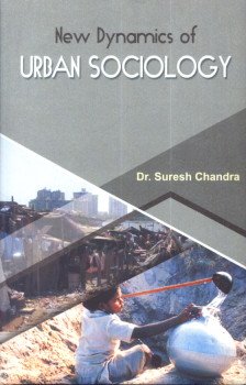 Buy New Dynamics of Urban Sociology Book Online at Low Prices in India ...