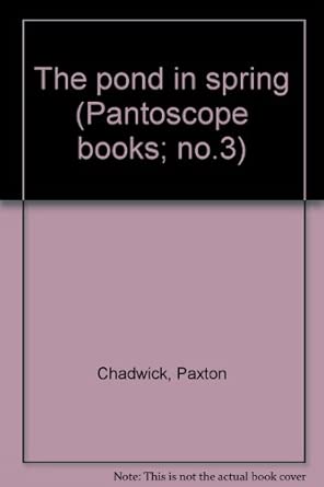 The pond in spring (Pantoscope books; no.3): Amazon.co.uk: Books