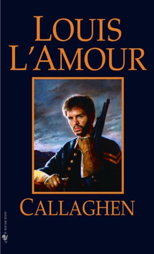 Callaghen: Louis L'Amour: 9780613377119: Amazon.com: Books