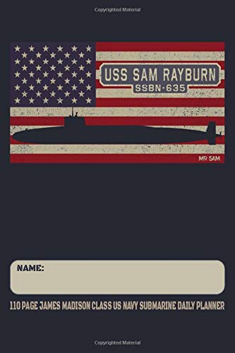 Buy USS Sam Rayburn SSBN-635 - Mr Sam - 110 Page James Madison Class US ...