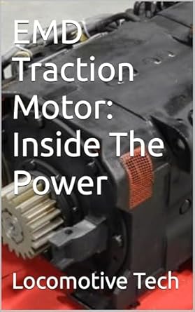 EMD Traction Motor: Inside The Power, Tech, Locomotive, eBook - Amazon.com