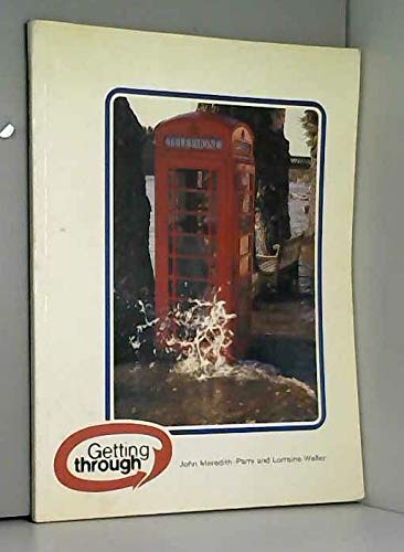 Getting Through: Student's Book: Meredith-Parry, J., Weller, L ...