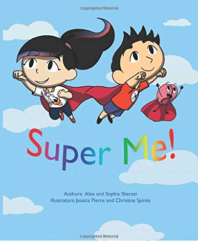Super Me!: How To Achieve a Super Brain!: Sherzai, Alex, Sherzai ...