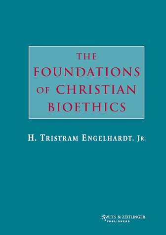 Amazon.com: The Foundations of Christian Bioethics: 9789026515576: H ...