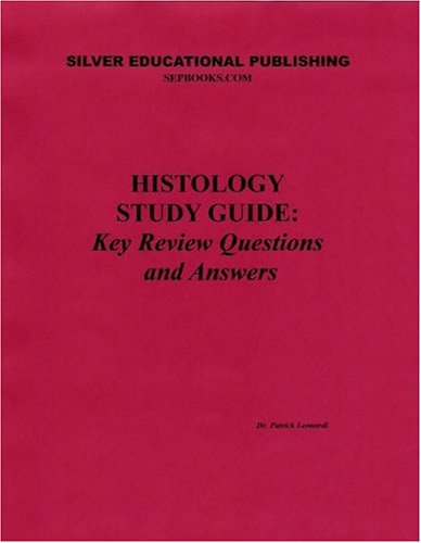 Histology Study Guide: Key Review Questions and Answers: 9780971999688 ...