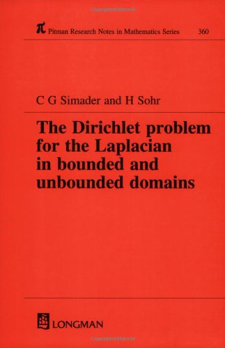 The Dirichlet Problem for the Laplacian in Bounded and Unbounded Domains (Chapman & Hall/CRC ...
