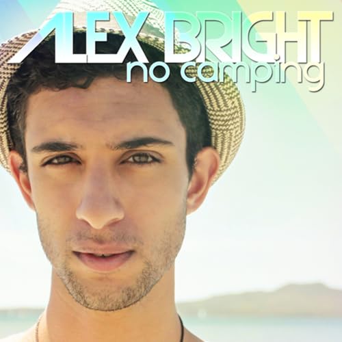 Amazon.com: No Camping : Alex Bright: Digital Music