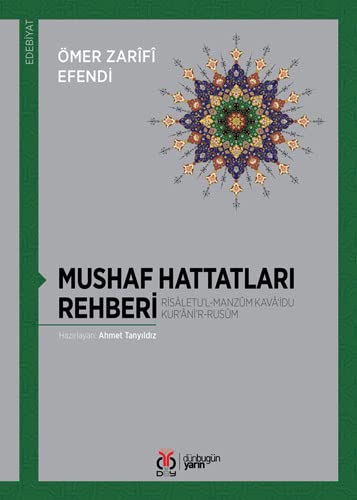 Mushaf Hattatlari Rehberi: Risâletu’l-Manzûm Kavâ‘idu Kur’âni’r-Rusûm ...