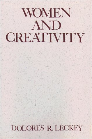 Women and Creativity: 1991 Madeleva Lecture in Spirituality (Madeleva ...