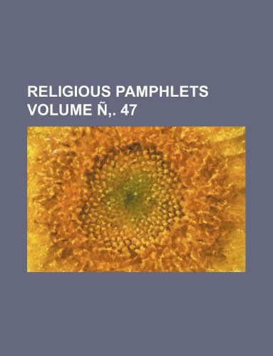Religious pamphlets Volume Ñ‚. 47: Books Group: 9781231149263: Amazon ...