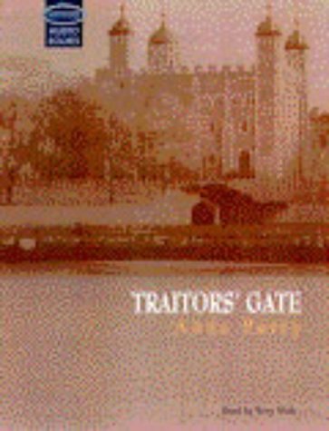 Traitors' Gate [Complete and Unabridged] : Perry, Anne, Wale, Terry ...