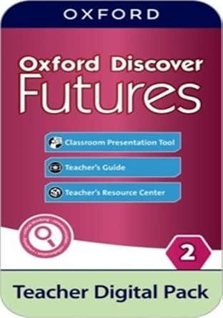 Oxford discover futures level 2; teacher's digital pack: Unknown Author ...