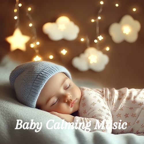 Play Relaxing Baby Sleep Tunes for Calm Nights by Baby Calming Music on ...