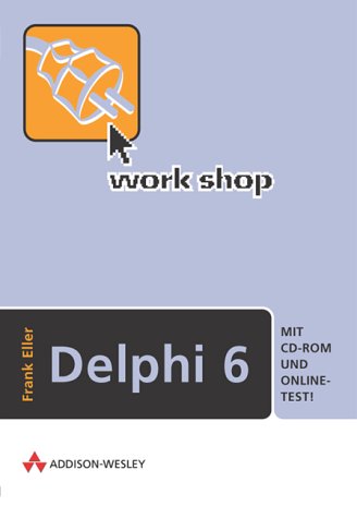 Amazon.com: Workshop Delphi 6 .: 9783827317995: unknown author: Books