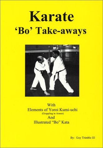 Karate "Bo" take-aways: III, Guy Trimble: 9780971962422: Amazon.com: Books
