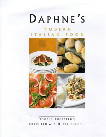 Daphne's Modern Italian Food: Amazon.co.uk: Sheila Keating, Mogens ...