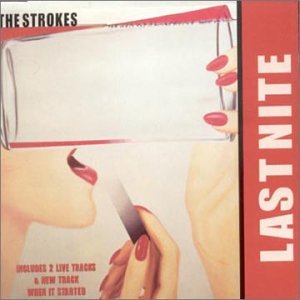 Strokes - Last Nite - Amazon.com Music