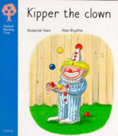 Oxford Reading Tree: Stage 3: More Stories Pack A Kipper the Clown ...