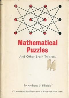 Mathematical Puzzles and Other Brain Teasers: unknown author: Amazon ...