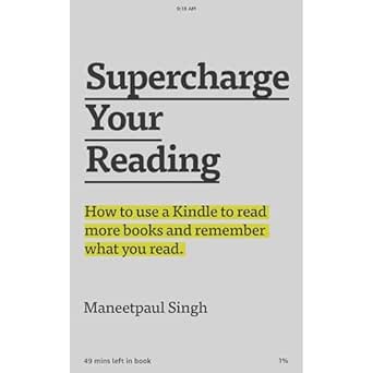 Amazon.com: Supercharge Your Reading: How To Use a Kindle To Read More Books and Remember What ...