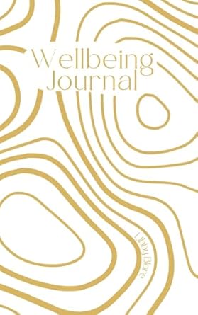 Buy Wellbeing Journal: Nurture your wellbeing Book Online at Low Prices ...