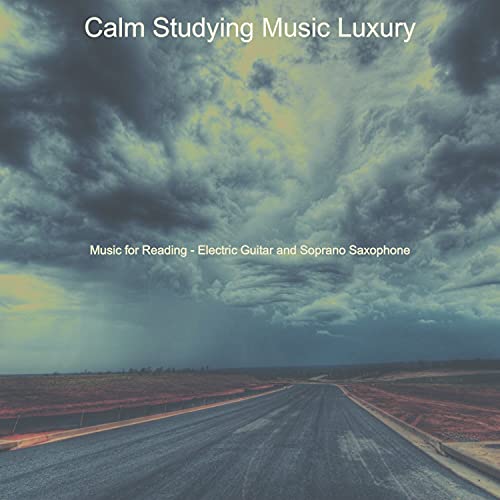 Music for Reading - Electric Guitar and Soprano Saxophone by Calm ...