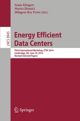 Energy Efficient Data Centers (Lecture Notes in Computer Science) (2015 ...