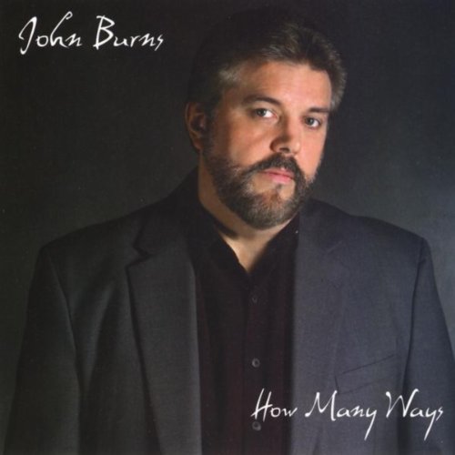 Play How Many Ways by John Burns on Amazon Music