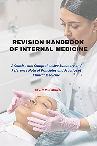 REVISION HANDBOOK OF INTERNAL MEDICINE: A Concise and Comprehensive ...