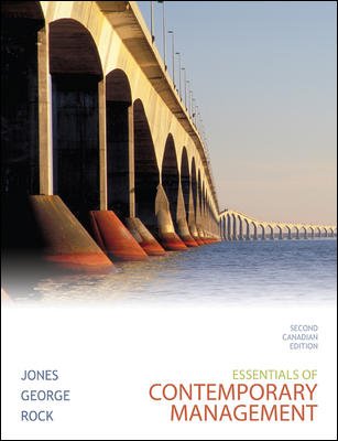 Essentials of Contemporary Management, 2nd Canadian Edition: Jones ...
