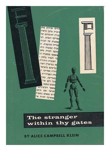 The Stranger Within Thy Gates, Or, How to Feel At Home in Israel Though ...