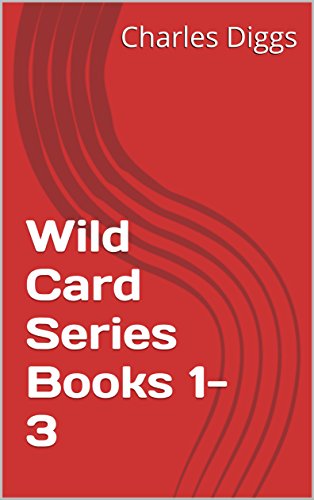 Wild Card Series Books 1-3 (Wild Cards Book 1) eBook : Diggs, Charles ...