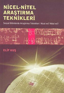 Amazon.com: Nicel-Nitel Arastirma Teknikleri: 9789756376010: Elif Kus ...