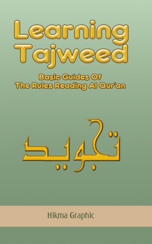 Learning Tajweed: Basic Guides Of The Rules Reading Al Qur'an: Amazon ...