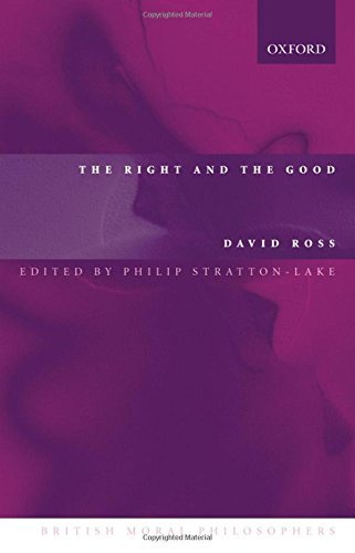 The Right And The Good (British Moral Philosophers) by David Ross (2002 ...