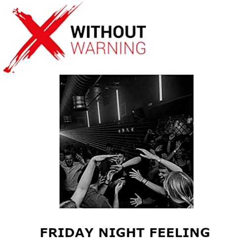 Friday Night Feeling de WithoutWarningx no Amazon Music Unlimited