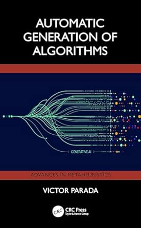 Automatic Generation Of Algorithms (Advances in Metaheuristics): Parada, Victor: 9781032894454 ...