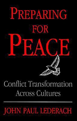 Preparing for Peace: Conflict Transformation (text only) by J.P ...